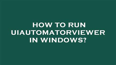 How To Run Uiautomatorviewer In Windows YouTube