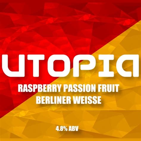 Utopia Raspberry Passion Fruit Beer To Mars Untappd