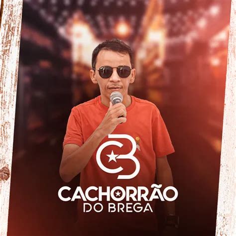Cachorrão do Brega Agosto de 2020 Forró Sua Música