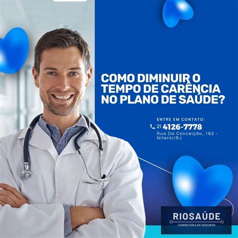 Como Diminuir O Tempo De Carência No Plano De Saúde Planos De Saúde Rj