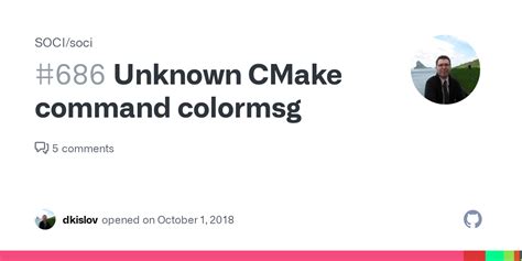 Unknown Cmake Command Colormsg · Issue 686 · Socisoci · Github