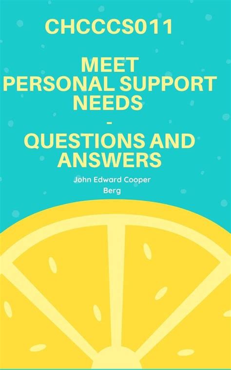 chcccs011 meet personal support needs questions and answers ebook john edward bol