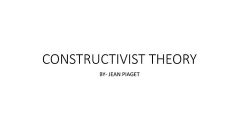 Constructivist Theory Ppt