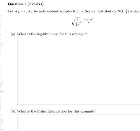 Solved Question 1 7 Marks Let X1 Xn Be Independent