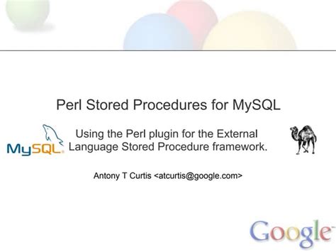 Perl Stored Procedures For Mysql 2009 Ppt