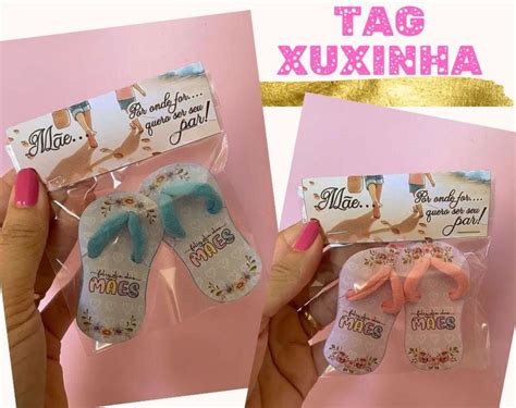 Tag Chinelo Xuxinha Dia das Mães em pdf 20kt Cod 49m Elo7