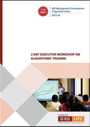 Algorithmic Trading Workshop In MDP By NSE June