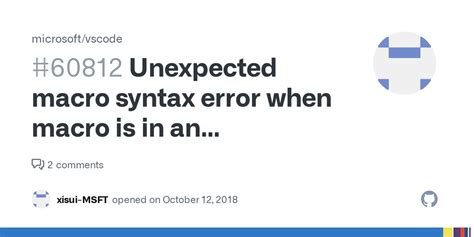 Unexpected Macro Syntax Error When Macro Is In An Expression Issue Microsoft Vscode