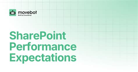 Sharepoint Performance Expectations Movebot Documentation