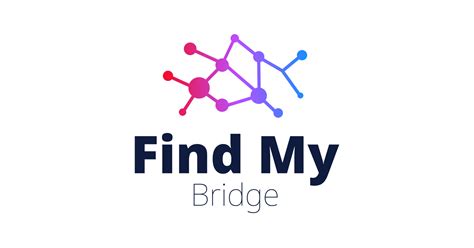 Find My Bridge