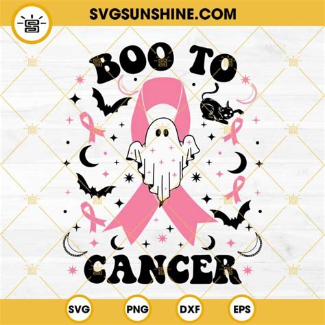 Boo Ghost To Cancer Svg Breast Cancer Awareness Svg Pink Ribbon Svg