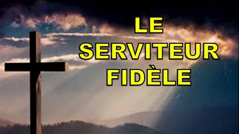 Le serviteur fidèle YouTube