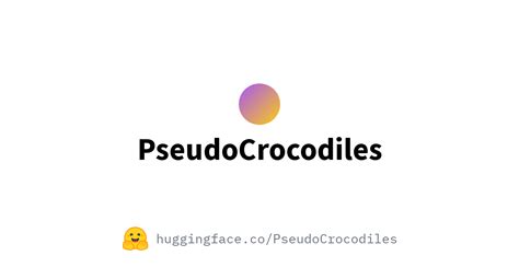 PseudoCrocodiles Andy