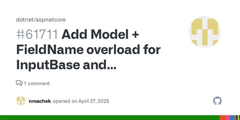 Add Model Fieldname Overload For Inputbase And Validationmessage To