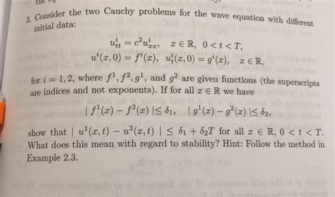 Solved The The Two Cauchy Problems For The Wave Equation Chegg Com