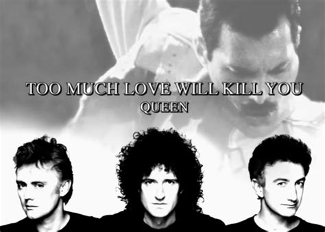 Too Much Love Will Kill You El Dolor De Brian May Y De Queen Que