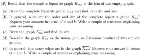 Solved P Recall That The Complete Bipartite Graph Kmn Is
