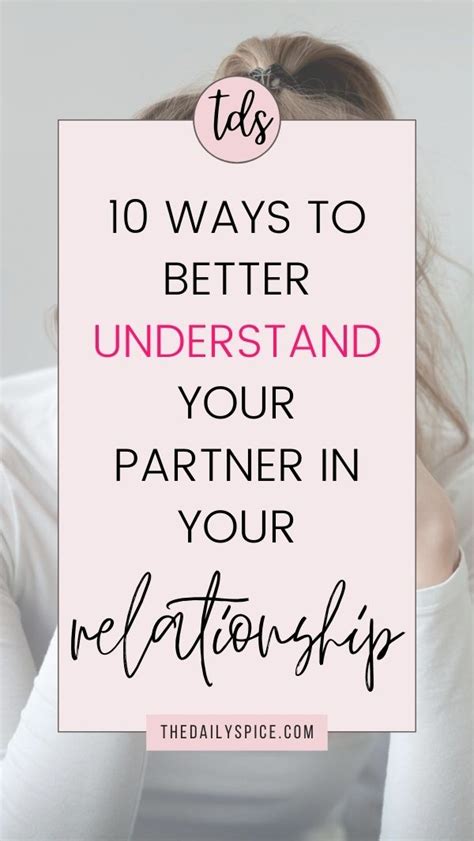 How To Understand Your Partner Better And Deepen Your Relationship