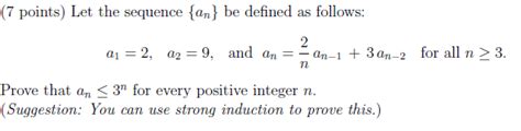 solved 7 points let the sequence {an} be defined as