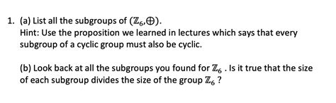 Solved 1 A List All The Subgroups Of Z6 ⊕ Hint Use