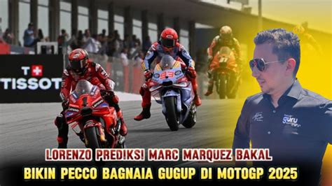 Gila Berita Motogp Hari Ini Kamis 13 Juni 2024 Marquez Bakal Bikin