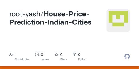 GitHub Root Yash House Price Prediction Indian Cities
