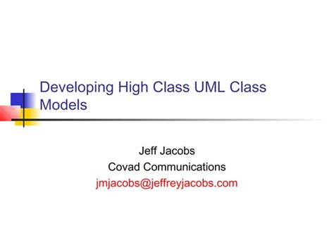 Developing High Class Uml Class Models Ppt