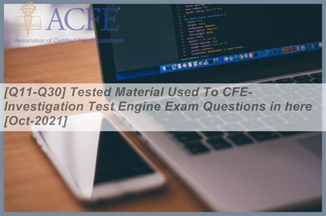 Q Q Tested Material Used To CFE Investigation Test Engine Exam Questions In Here Oct