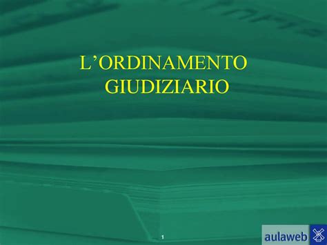 LORDINAMENTO GIUDIZIARIO Ppt Scaricare