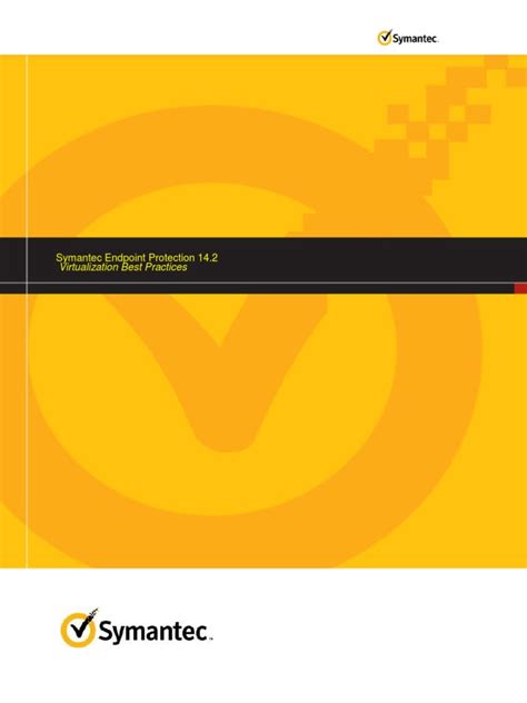 Symantec Endpoint Protection R14 Virtualization Best Practices
