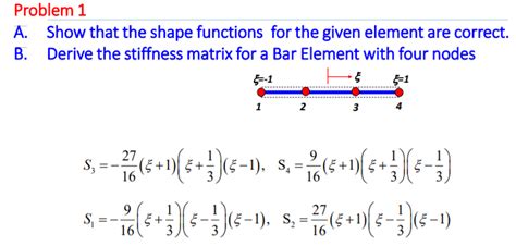 Problem A Show That The Shape Functions For The Chegg