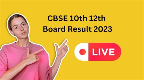Cbse 10th 12th Board Result 2023