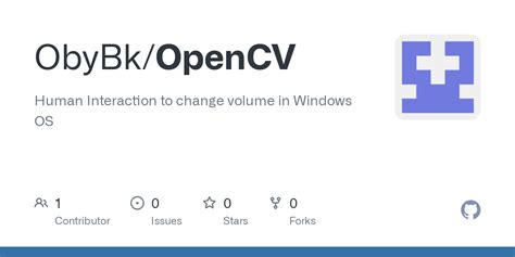 GitHub ObyBk OpenCV Human Interaction To Change Volume In Windows OS