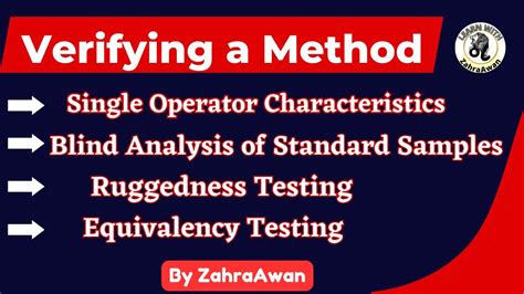 Verifying A Method Single Operator Characteristics Blind Analysis Ruggedness Testing