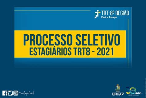 Trt 8° Região Está Com Inscrições Abertas Para Processo Seletivo De