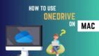 How To Use OneDrive On Mac Everything You Need To Know How To Use OneDrive On Mac Everything You Need To Know