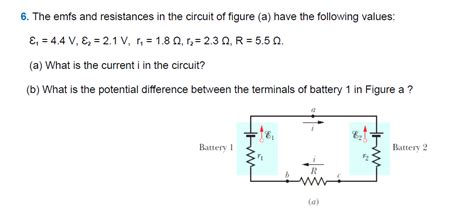 solved 6 the emfs and resistances in the circuit of figure