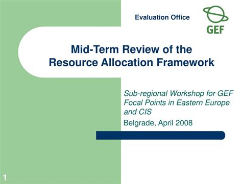 Ppt Mid Term Review Of The Resource Allocation Framework Powerpoint Presentation Id 6858260