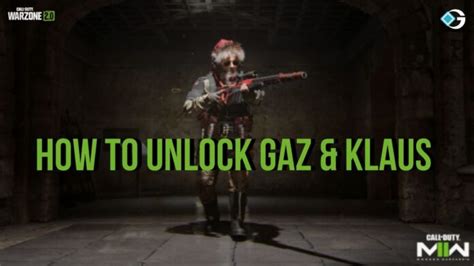 How To Unlock Gaz And Klaus In Modern Warfare 2 And Warzone 20 Season 1