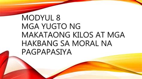 Grade 10 Esp Module 7 Pptx