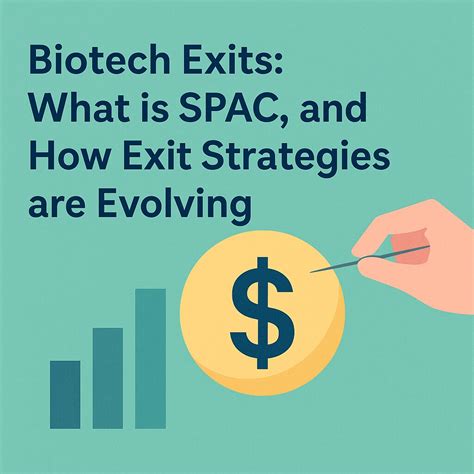 バイオテックのexit：spacとは、そしてexitの進化へ 世界最先端の治療薬を創る〜製薬会社、バイオベンチャー、そして投資家たち〜