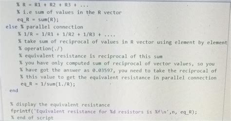 Solved Matlab Script To Compute The Equivalent Resistance Chegg