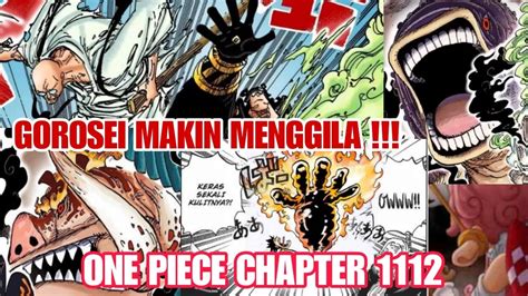 ONE PIECE CHAPTER 1112 PUNCAK PERTEMPURAN MELAWAN GOROSEI YouTube
