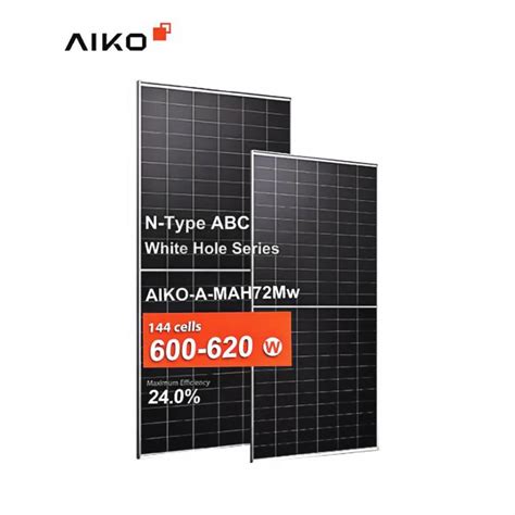 Aiko Solar Module Abc Mono Aiko-A-Mah72Mw 600W 605W 610W 615W 620W N ...
