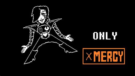 Undertale Mettaton Ex With Only The Mercy Button Youtube