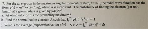 Solved For The An Electron In The Maximum Angular Momentum