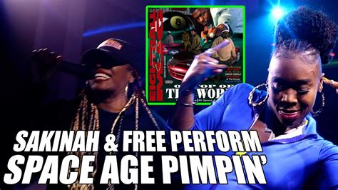 Sakinah And Free Perform Space Age Pimpin By 8ball And Mjg Youtube
