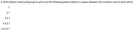solved 2 write python code using loop to print out the