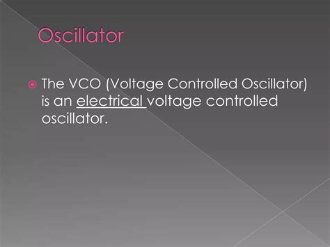 Explain The Usage Of The 5 Most Important Synthesis Modules Oscillator