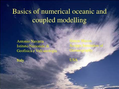 Ppt Basics Of Numerical Oceanic And Coupled Modelling Powerpoint Presentation Id 1847132
